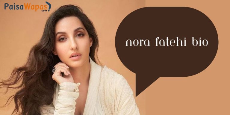 Nora Fatehi Boyfriend, Height, Age, Husband, Net Worth - PaisaWapas Blog